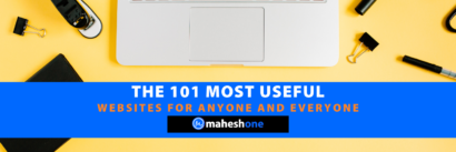 The 100+ Most Useful Websites For (Almost) Anyone And Everyone • @maheshone